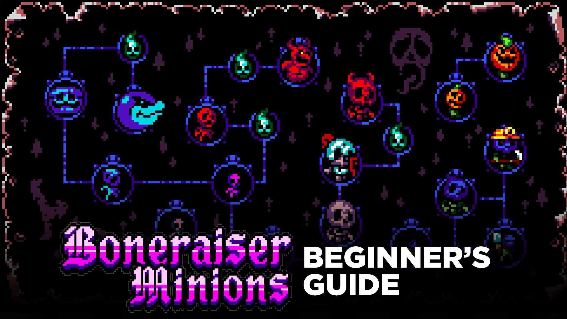 Boneraiser Minions Guide - Gman Reviews